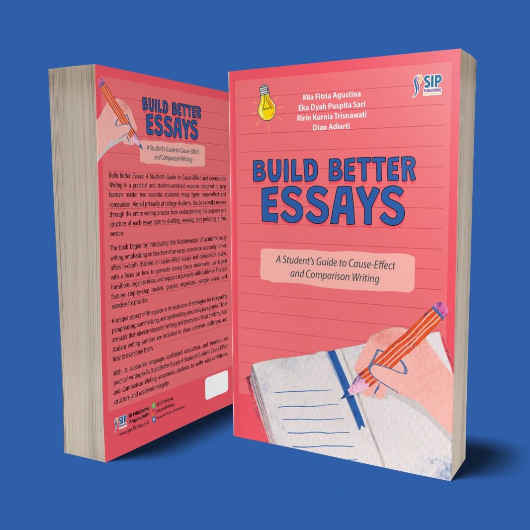 Build Better Essays: A Student’s Guide to Cause-Effect and Comparison ...